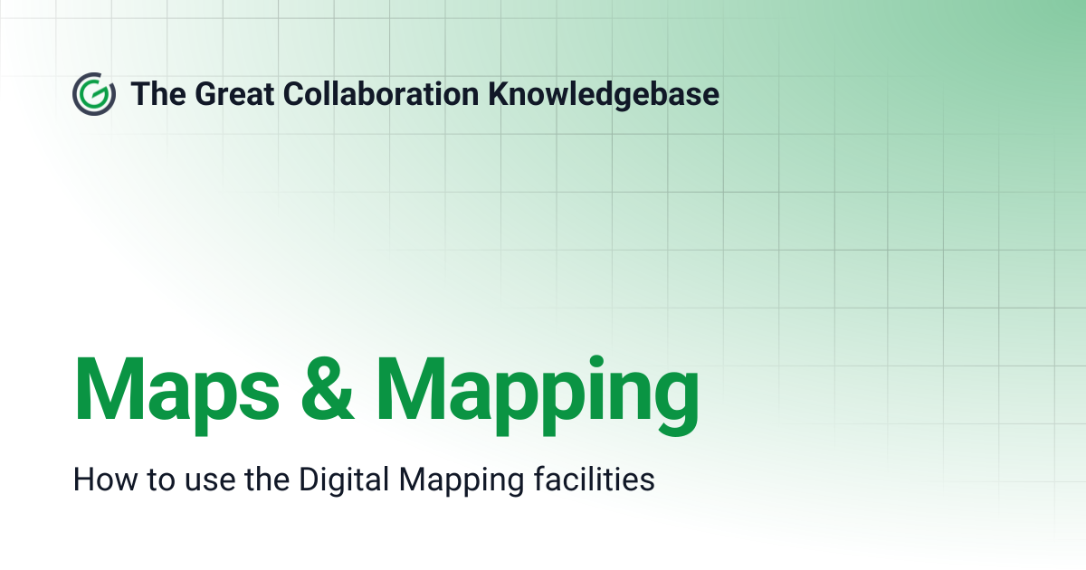 Maps & Mapping | The Great Collaboration Knowledgebase