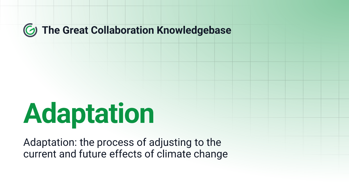 Adaptation | The Great Collaboration Knowledgebase