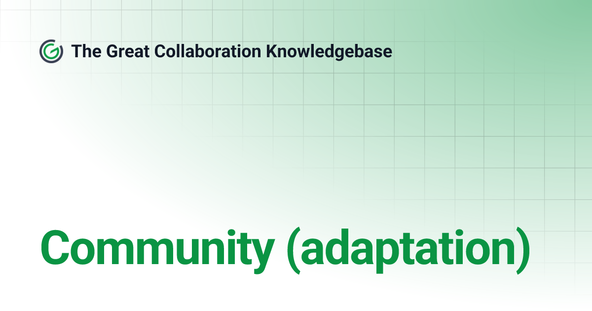 Community (adaptation) | The Great Collaboration Knowledgebase