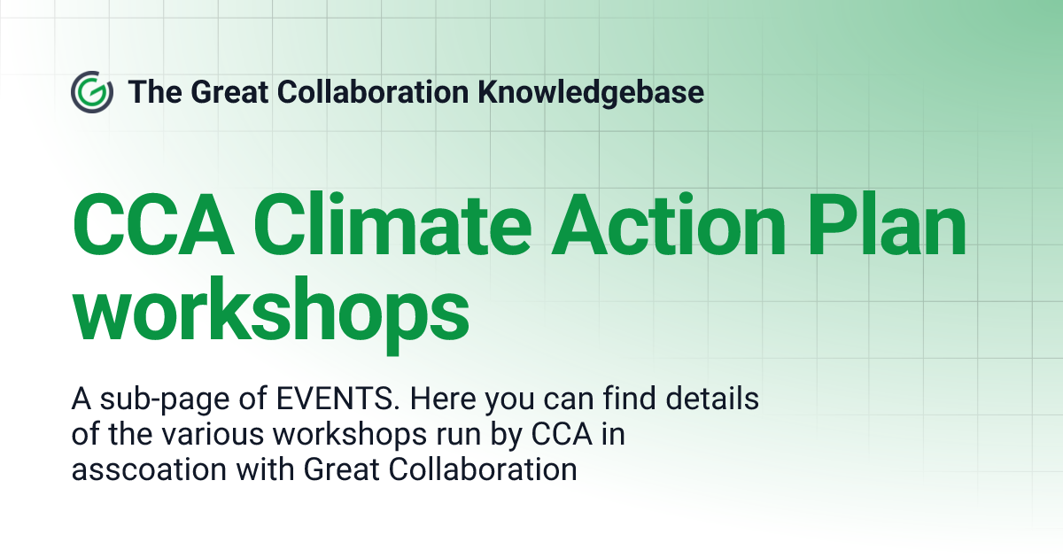 CCA Climate Action Plan workshops | The Great Collaboration Knowledgebase
